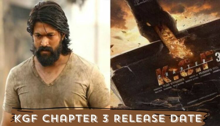 KGF Chapter 3 Release Date: The Rocky Road To Unlock The Mystery ...