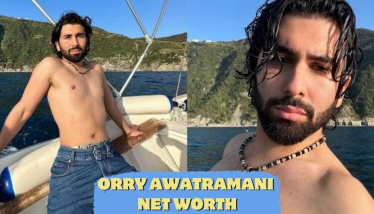 Orry Awatramani Net Worth: The Rise Of A Modern Style Influencer ...